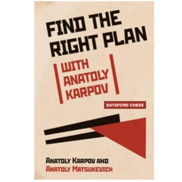 Jual Buku Find the Right Plan with Anatoly Karpov G | Shopee Indonesia