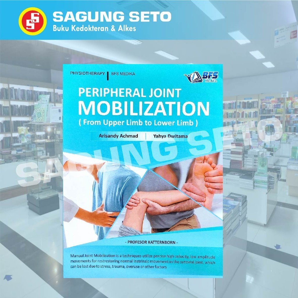 Jual BUKU PERIPHERAL JOINT MOBILIZATION (FROM UPPER LIMB TO LOWER LIMB ...