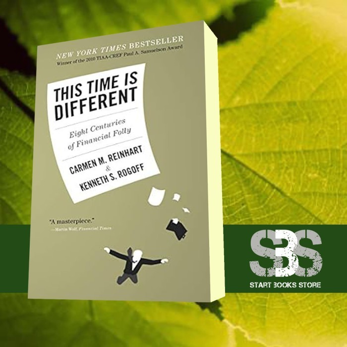 Jual Buku This Time Is Different: Eight Centuries of Financial Folly ...