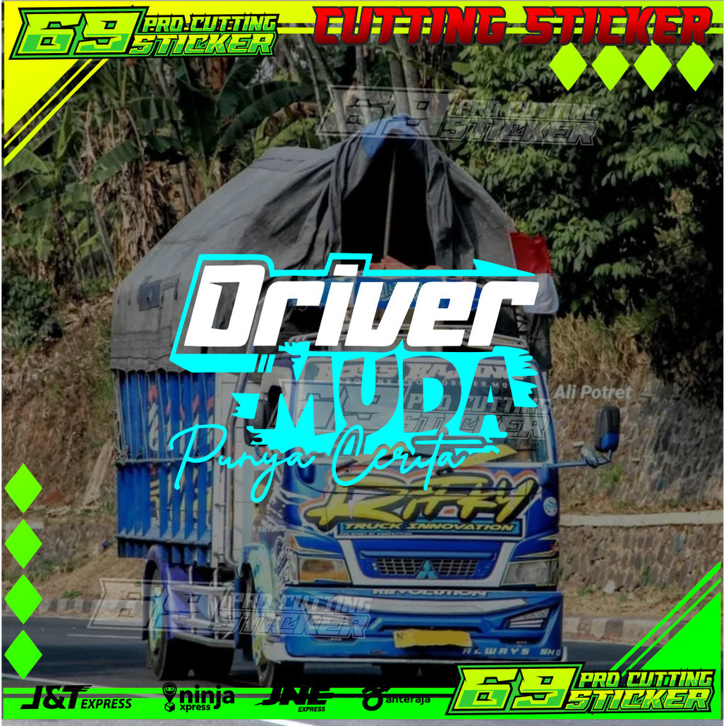 Jual Sticker Driver Muda Punya Cerita Sticker kaca truk mobil | Cutting ...