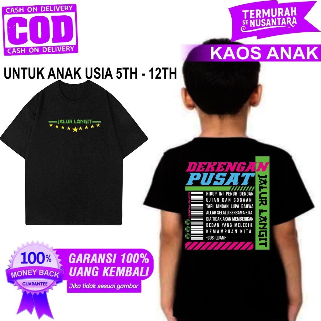 Jual Kaos Dakwah Islam Anak DEKENGAN PUSAT JALUR LANGIT ST NYELL Kaos ... Jual Kaos Dakwah Islam Anak DEKENGAN PUSAT JALUR LANGIT ST NYELL Kaos ...