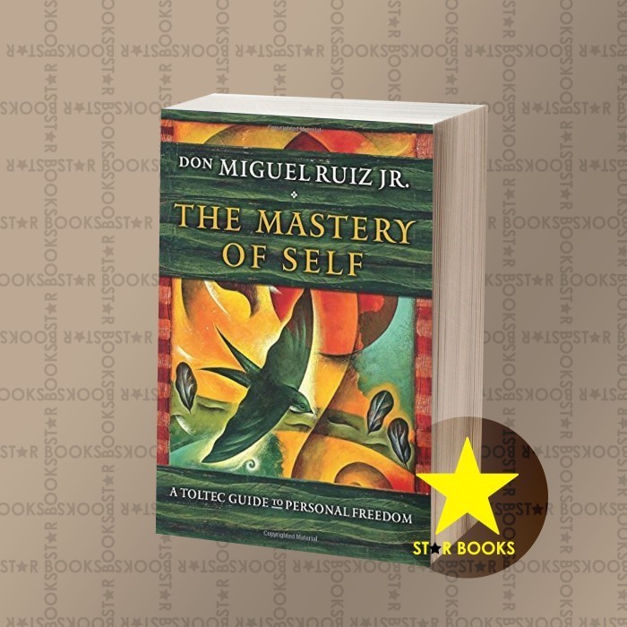 Jual The mastery of self: a Toltec guide to personal freedom Don Miguel ...