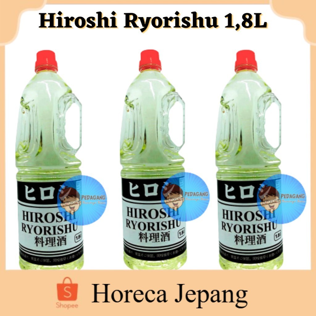 Jual Hiroshi Ryorishu 1,8L | Japanese Cooking Sake | Arak Masak ...