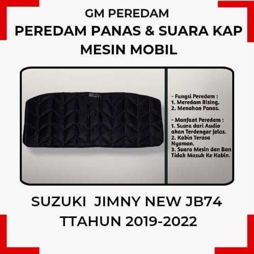 Jual Suzuki Jimny JB74 Tahun 2018 2019 2020 2021 2022 2023+ Peredam Kap Mesin Mobil GM PEREDAM ...
