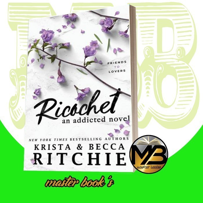 Jual Ricochet (Addicted #2) Krista Ritchie, Becca Ritchie (BOOKS ...