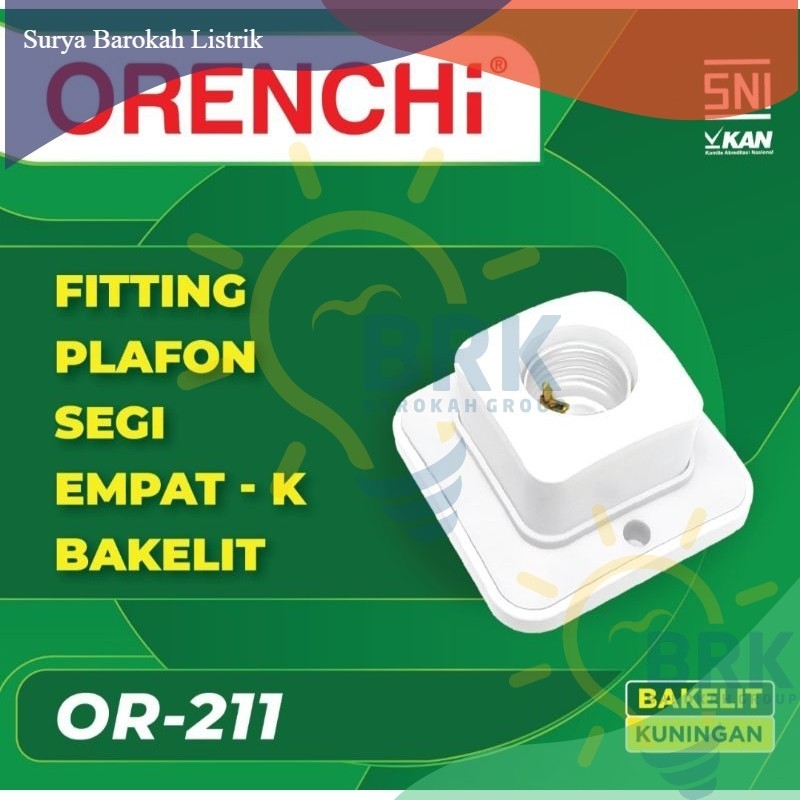 Jual Fitting Tempel Merk ORENCHI OR-211 Fitting Plafon Segi 4 Bakelit ...