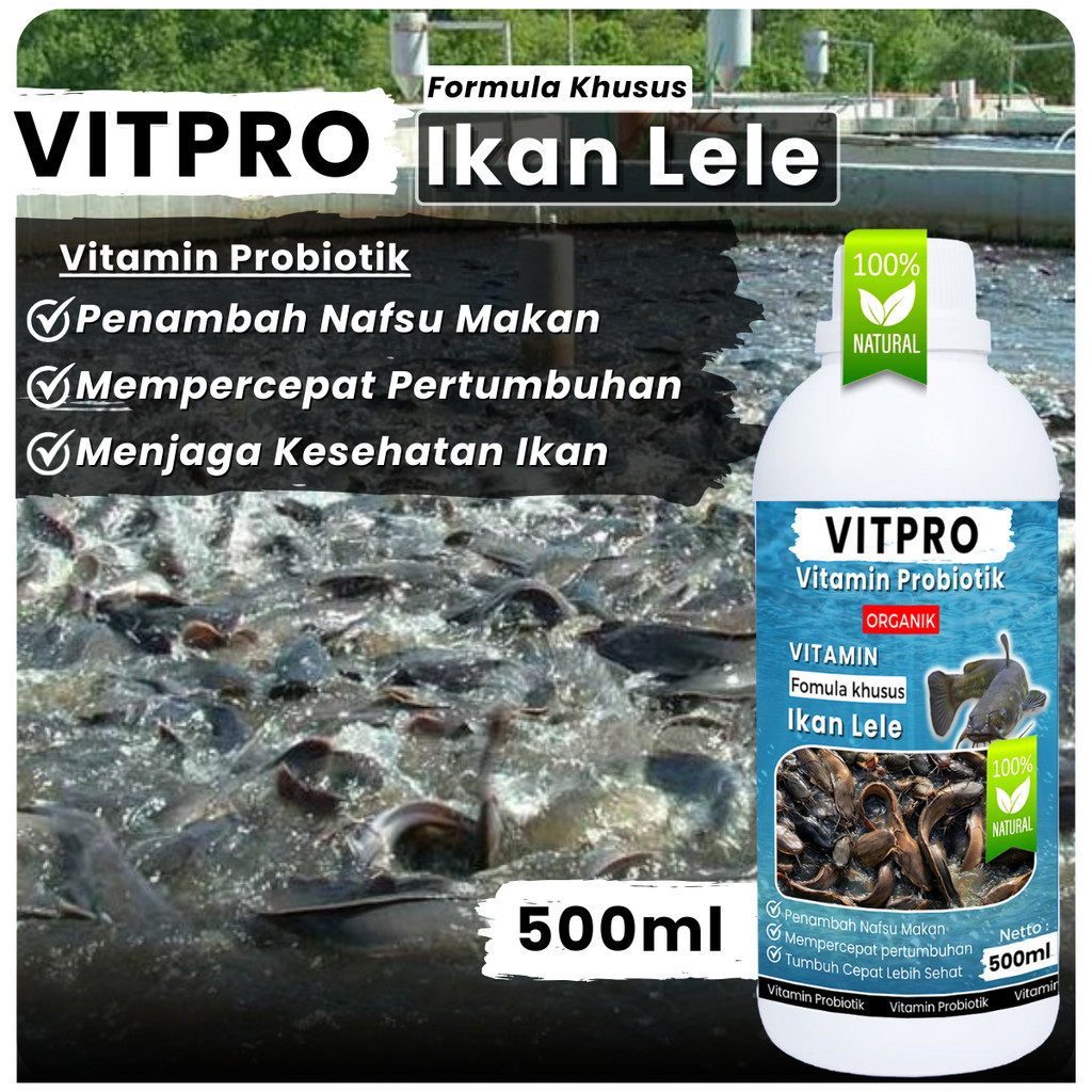 Jual VITPRO IKAN LELE, VITAMIN Ikan Lele Agara Cepat Besar 500 Ml ...