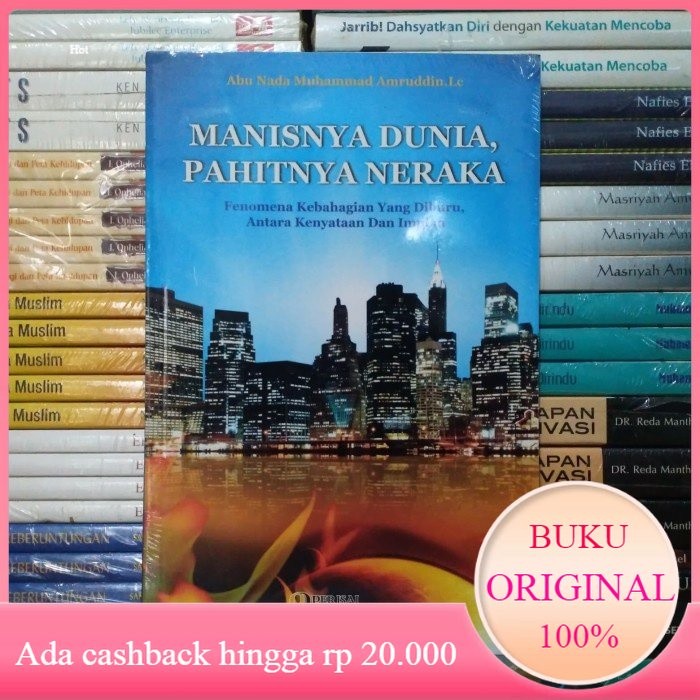 Jual Buku MANISNYA DUNIA PAHITNYA NERAKA Abu Nada Muhammad Amruddin ...