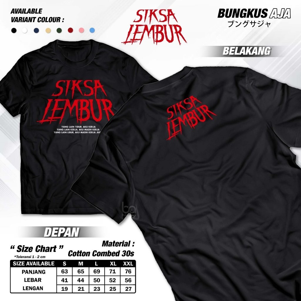 Jual Kaos Siksa Lembur - Baju Kata Kata Viral Plesetan Parodi Lucu ...