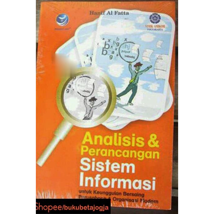 Jual Analisis Dan Perancangan Sistem Informasi Untuk Keunggulan Bersaing - Hanif Al Fatta ...