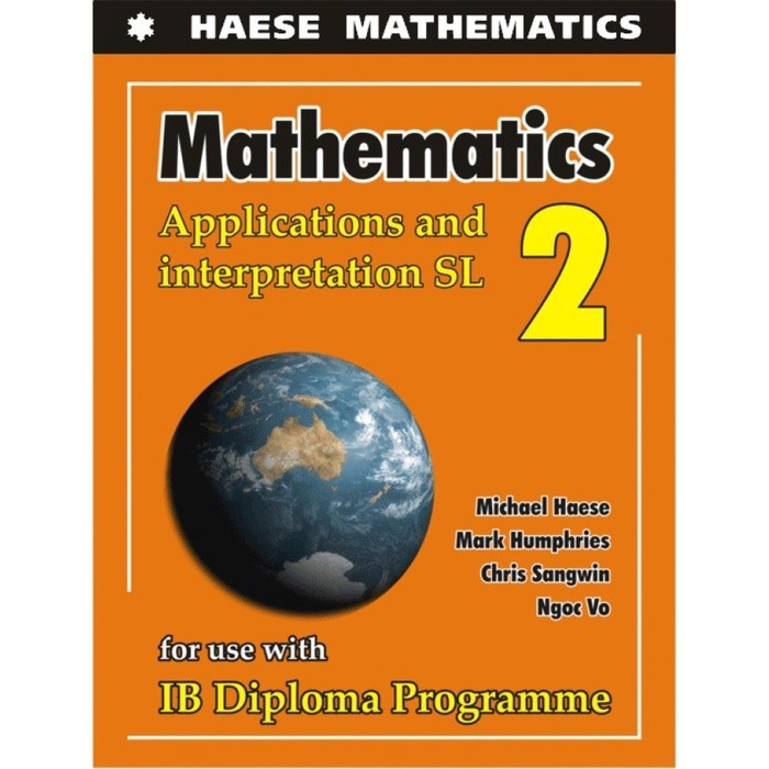 Jual Mathematics Applications and Interpretations SL 2 Michael Haese ...