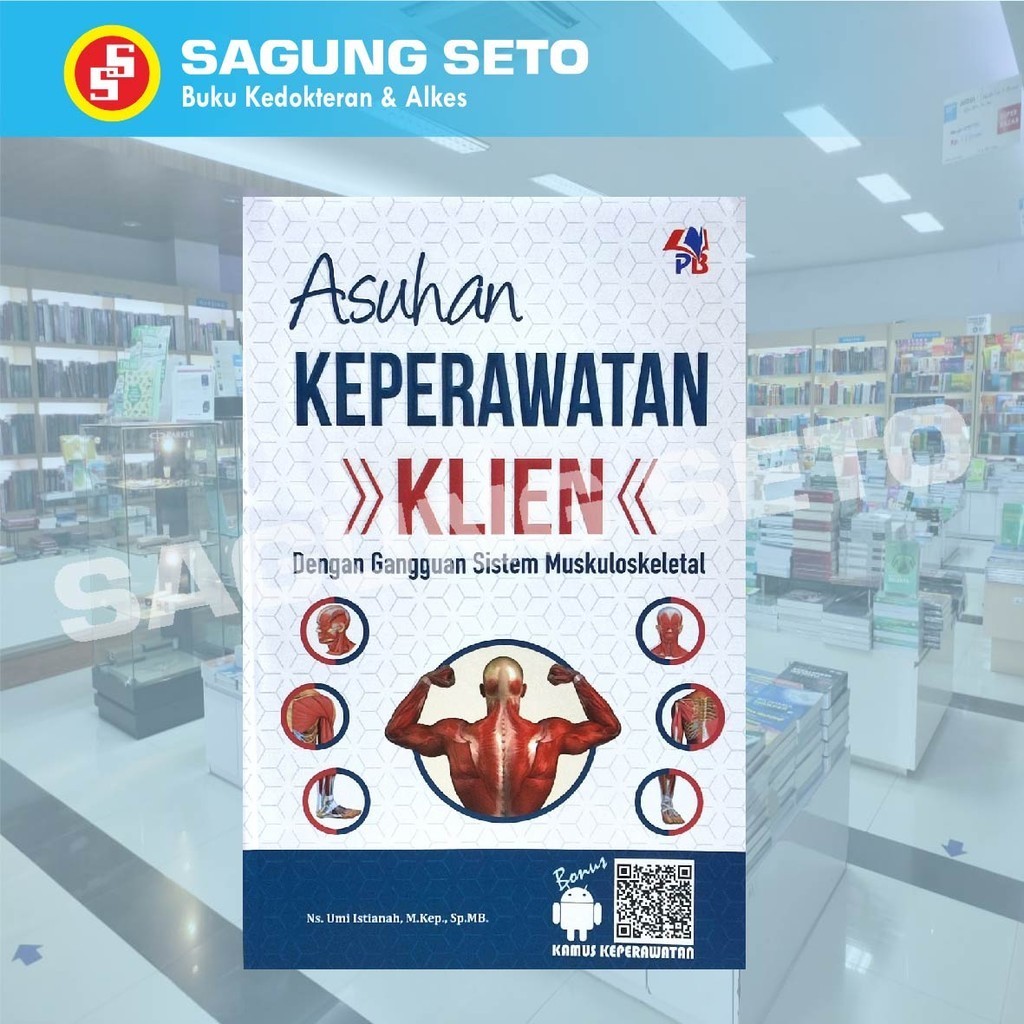 Jual BUKU ASUHAN KEPERAWATAN KLIEN DENGAN GANGGUAN SISTEM MUSKULOSKELETAL - NS. UMI ISTIANAH ...