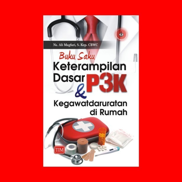 Jual PROMO ~ Buku Saku Keterampilan Dasar P3K dan Kegawatdaruratan di Rumah | Shopee Indonesia