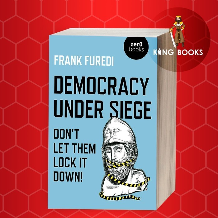 Jual Democracy Under Siege Frank Furedi | Shopee Indonesia