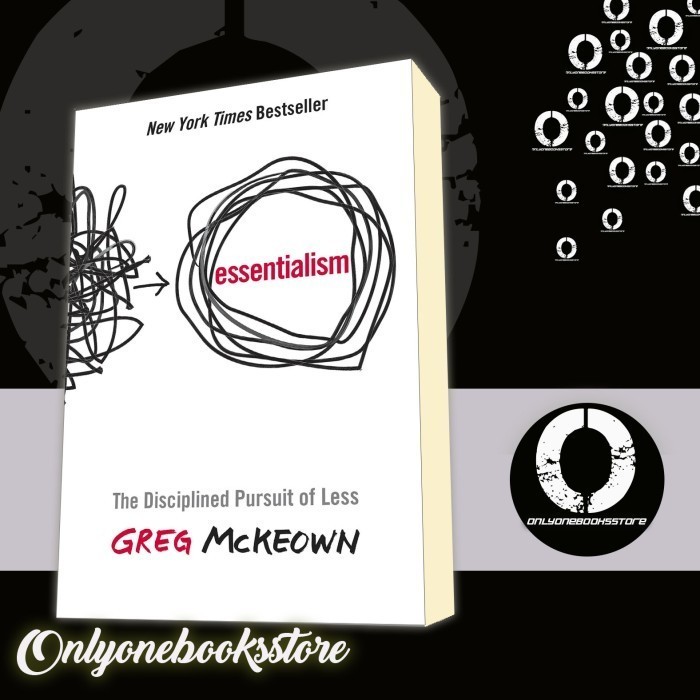 Jual Essentialism: The Disciplined Pursuit of Less Greg McKeown (books ...