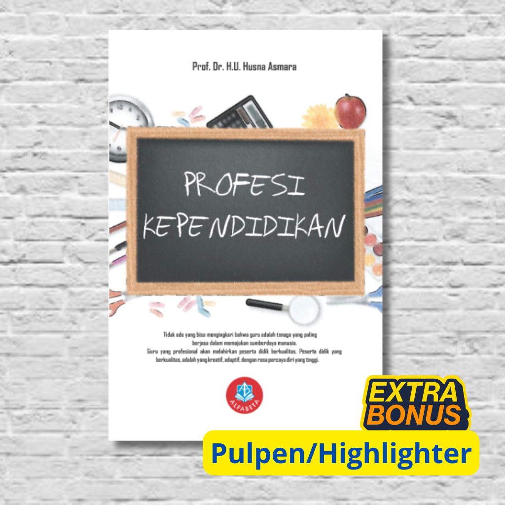 Jual Buku Profesi Kependidikan – Prof. Dr. H.U. Husna Asmara | Teori, Praktik, & Pengembangan ...