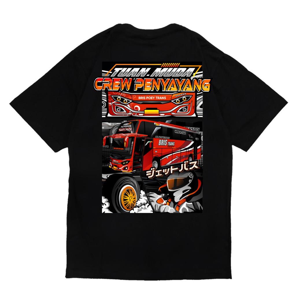 Jual Kaos Bus - Kaos Bus Tuan Muda Crew Penyayang - T-shirt Kata Kata ...
