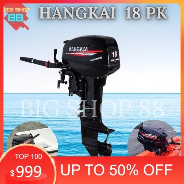 Jual Mesin Tempel Perahu Outboard Hangkai 18PK 18HP 2 TAK STROKE | Shopee Indonesia