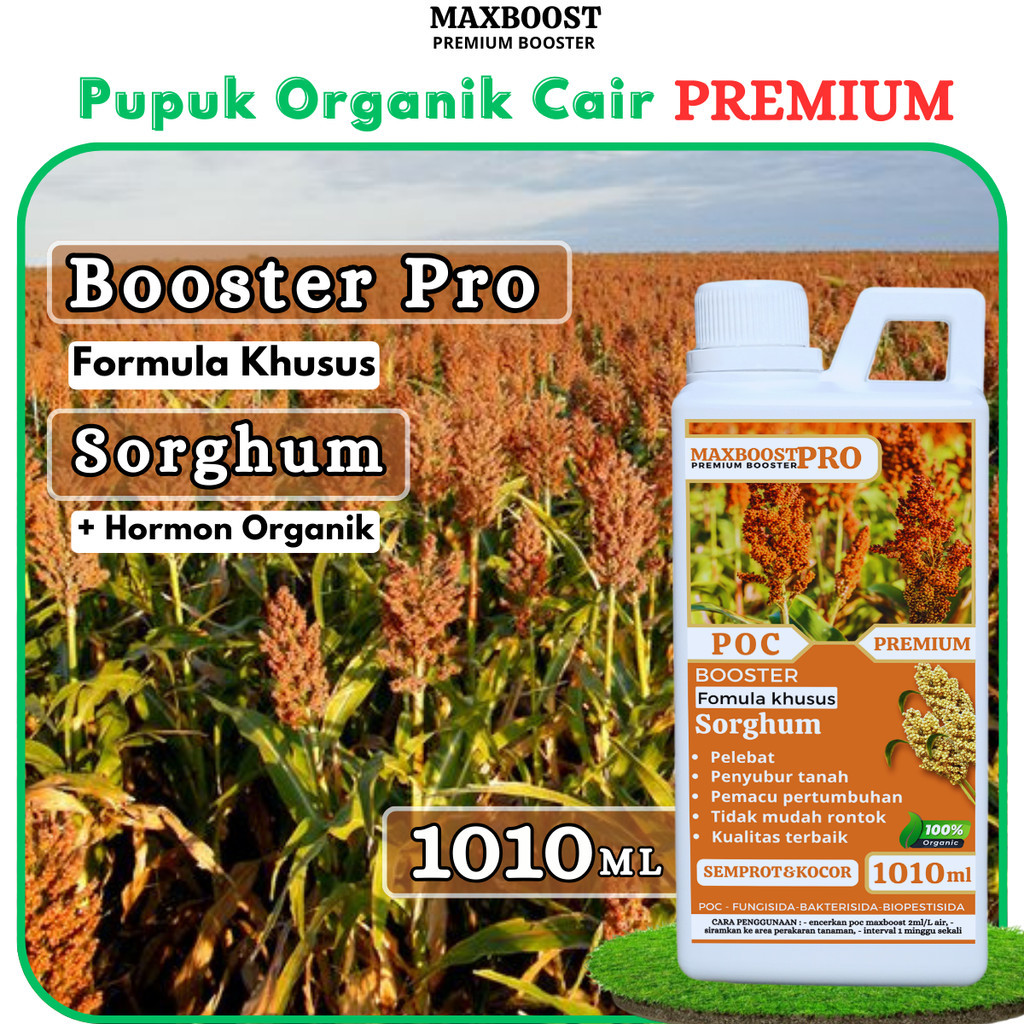 Jual poc booster tanaman sorgum, pupuk organik cair khusus untuk tanaman sorghum, 1010ml, plus ...