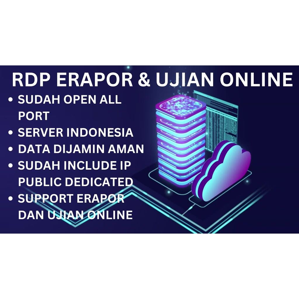 Jual RDP ERAPOR RDP UJIAN ONLINE RAM 64GB 16 CORE / 16 VCPU RAM 64 GB Bulanan AKTIF 30 HARI ...