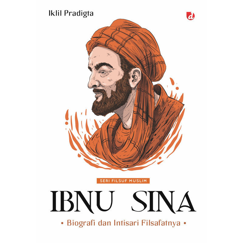 Jual Ibnu Sina Biografi & Intisari Filsafatnya (Seri Filsuf Muslim ...