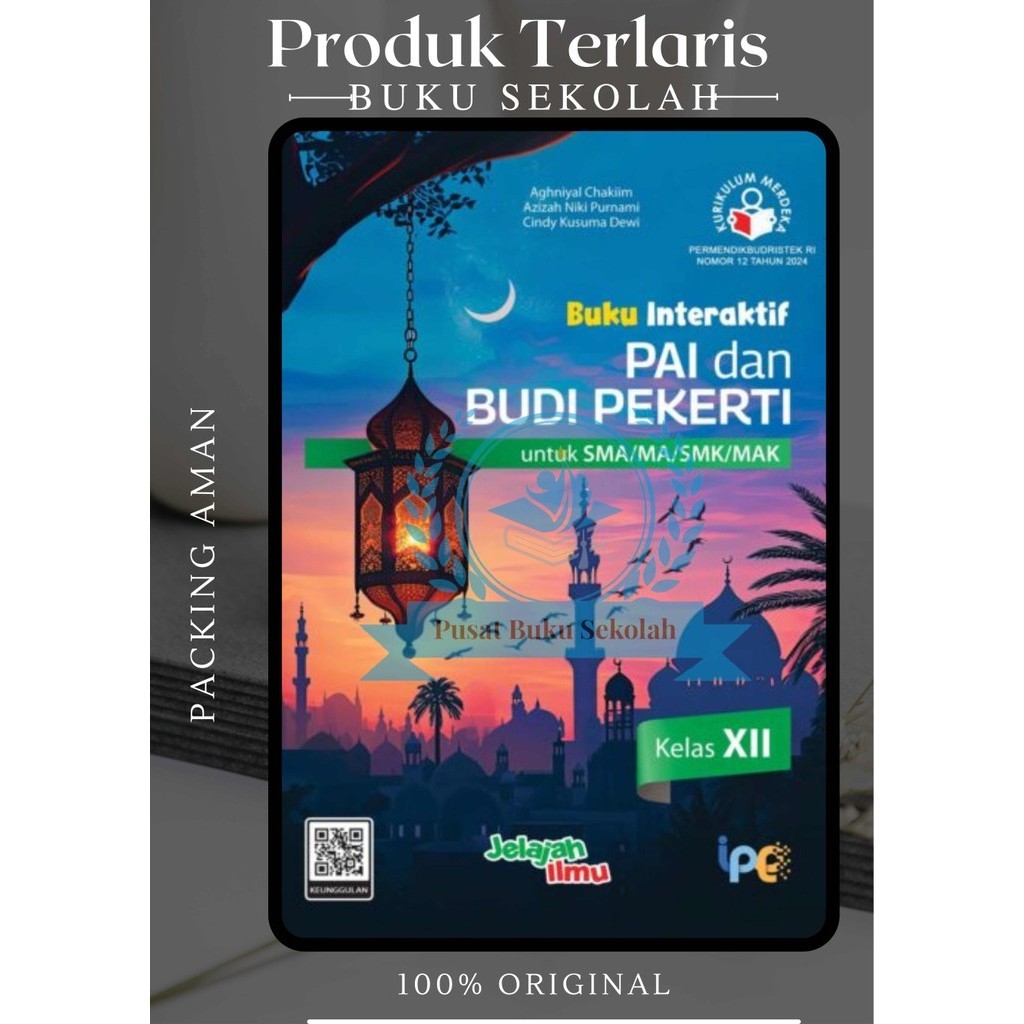 Jual Buku Paket Interaktif PAI Kelas 12/XII SMA/MA Kurikulum Merdeka Intan pariwara Tahun 2024 ...