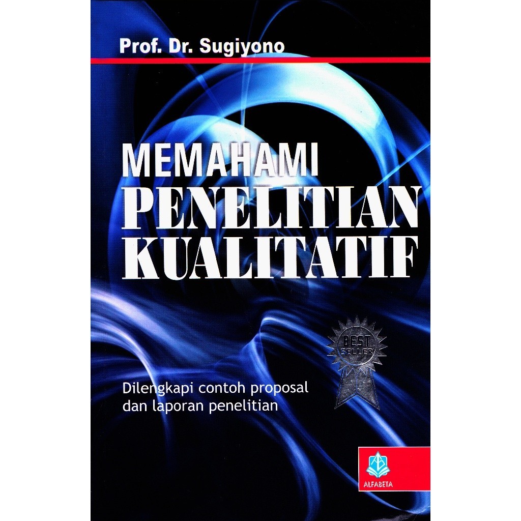 Jual Buku memahami penelitian kualitatif dilengkapi contoh proposal dan laporan penelitian ...