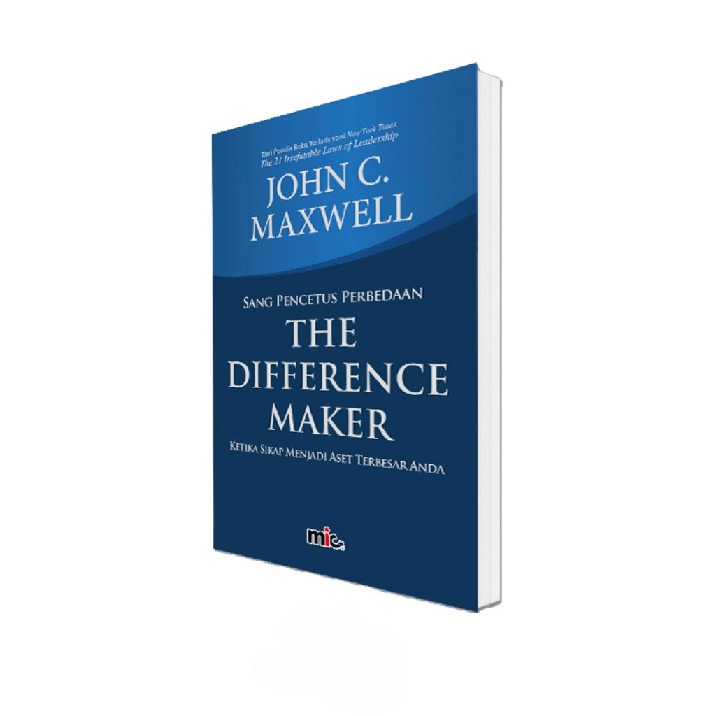 Jual MIC - The Difference Maker - John C. Maxwell (Bahasa Indonesia) | Shopee Indonesia