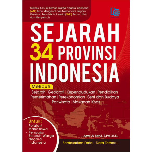 Jual Sejarah 34 Provinsi Indonesia Azmi Al Bahij, S.Pd., M.Si. | Shopee ...