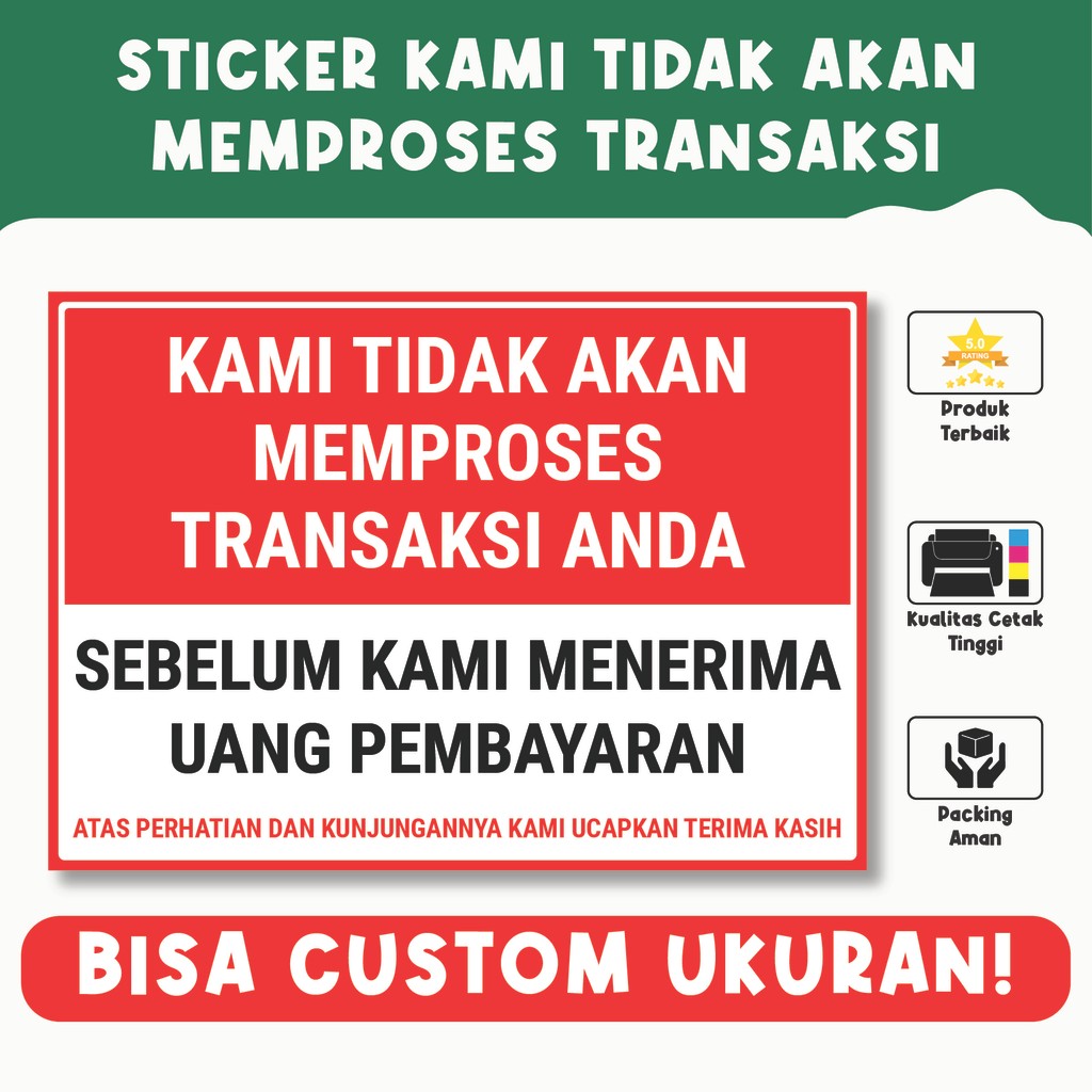 Jual Sticker Kami Tidak Akan Memproses Transaksi – Tanda Peringatan ...