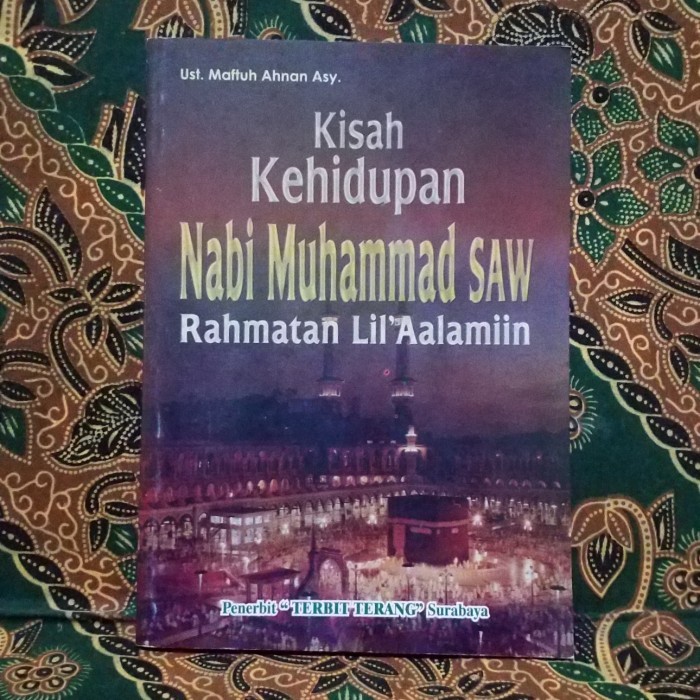 Jual Kisah Kehidupan Nabi Muhammad SAW Rahmatan Lil 'Alamiin | Shopee Indonesia