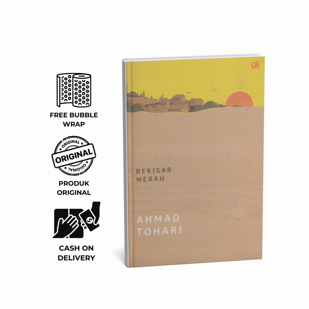 Jual Fiksi | Bekisar Merah - Ahmad Tohari | Gramedia | Buku Bacaan ...