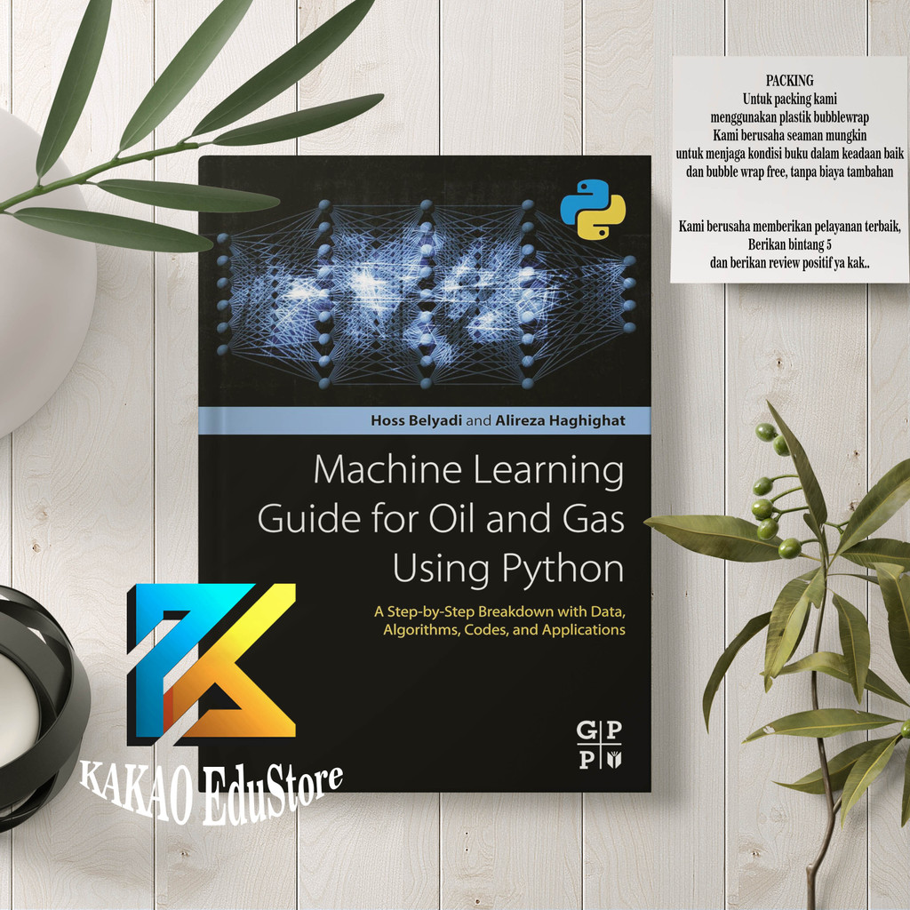 Jual Machine Learning Guide for Oil and Gas Using Python - Hoss Belyadi ...