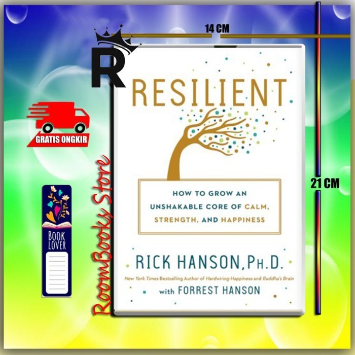 Jual Resilient: How to Grow an Unshakable Core of Calm by Rick Hanson ...
