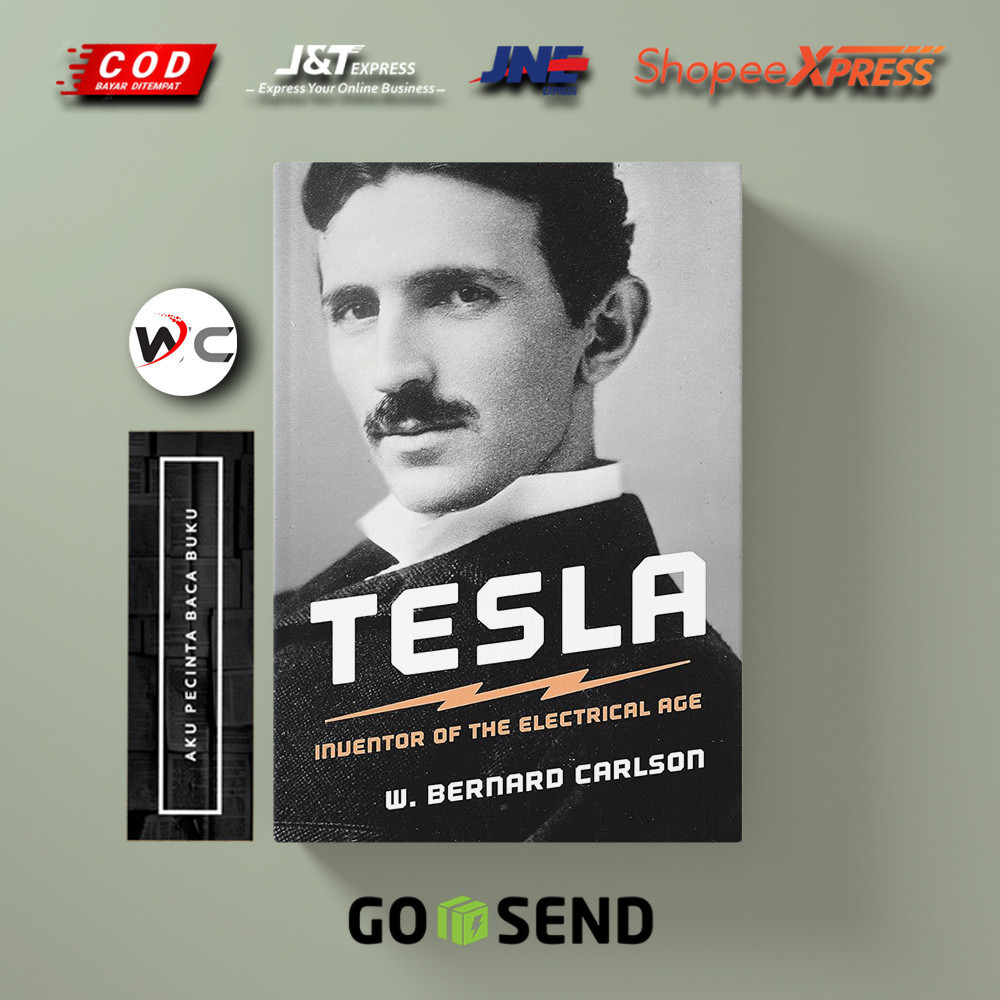 Jual Tesla, Inventor of The Electrical Age by W. Bernard Carlson ...