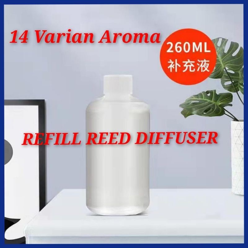 Jual REFILL REED DIFFUSER 260ML ISI ULANG REED DIFFUSER REFILL ...