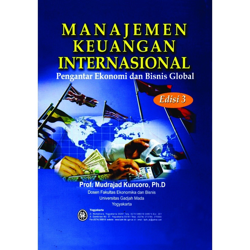 Jual Buku manajemen keuangan internasional pengantar ekonomi dan bisnis global edisi 3 mudrajad ...