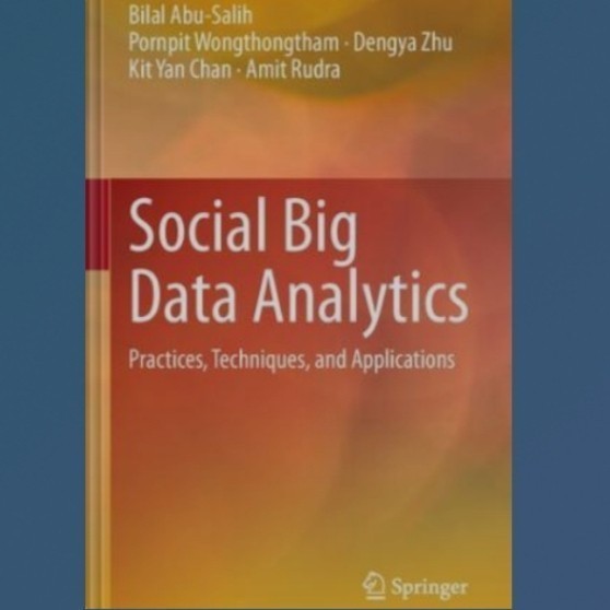 Jual Buku Social Big Data Analytics Practices, Techniques, and ...