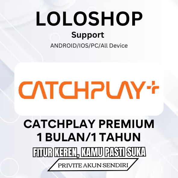 Jual CATCHPLAY PREMIUM ALL DEVICE | Shopee Indonesia