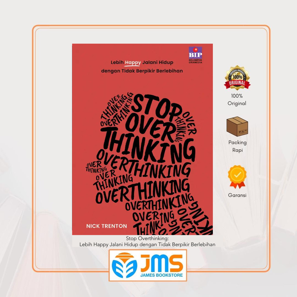 Jual Buku Stop Overthinking Lebih Happy Jalani Hidup | Shopee Indonesia