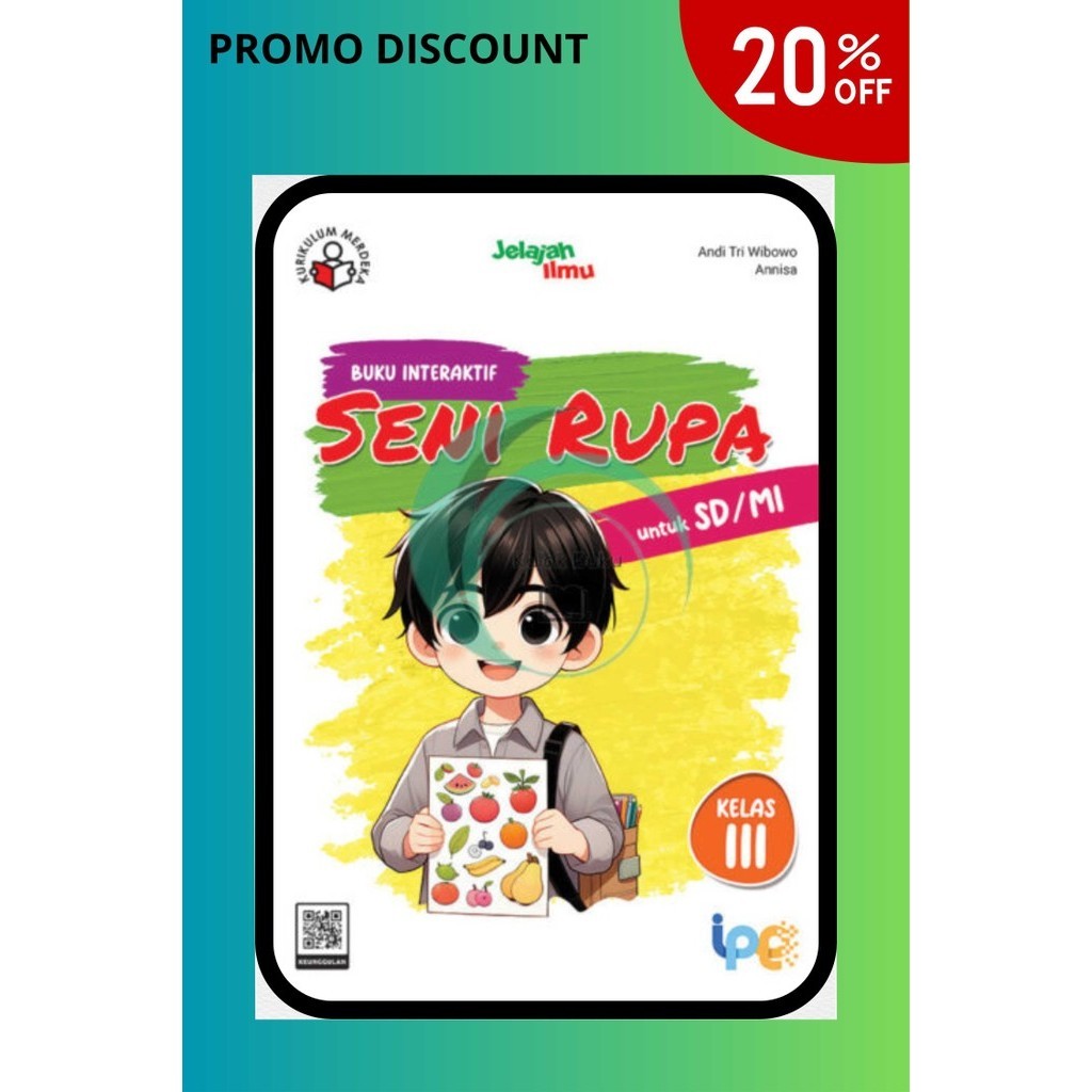 Jual Buku Paket Interaktif Seni Rupa Kelas 3/III SD/MI Kurikulum Merdeka Intan pariwara Tahun ...