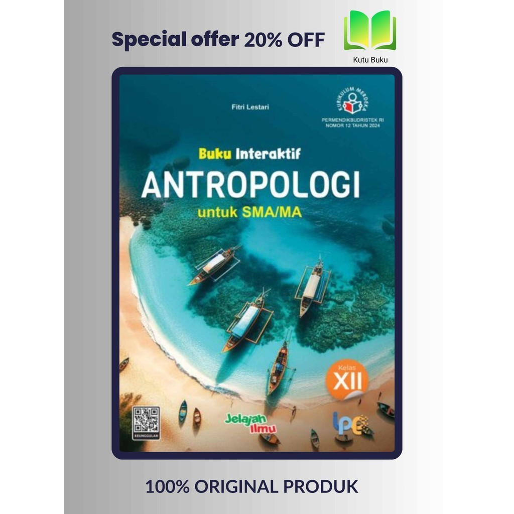 Jual Buku Paket Interaktif ANTROPOLOGI Kelas 12/XII SMA/MA Kurikulum Merdeka Intan pariwara ...