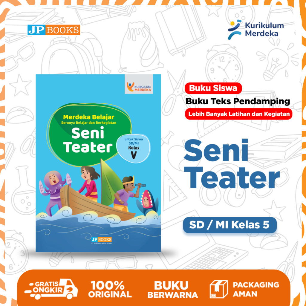 Jual JP Books – Buku Teks Siswa Pendamping Kurmer Sekolah Seni Teater Sd Kelas 5 - Kurikulum ...