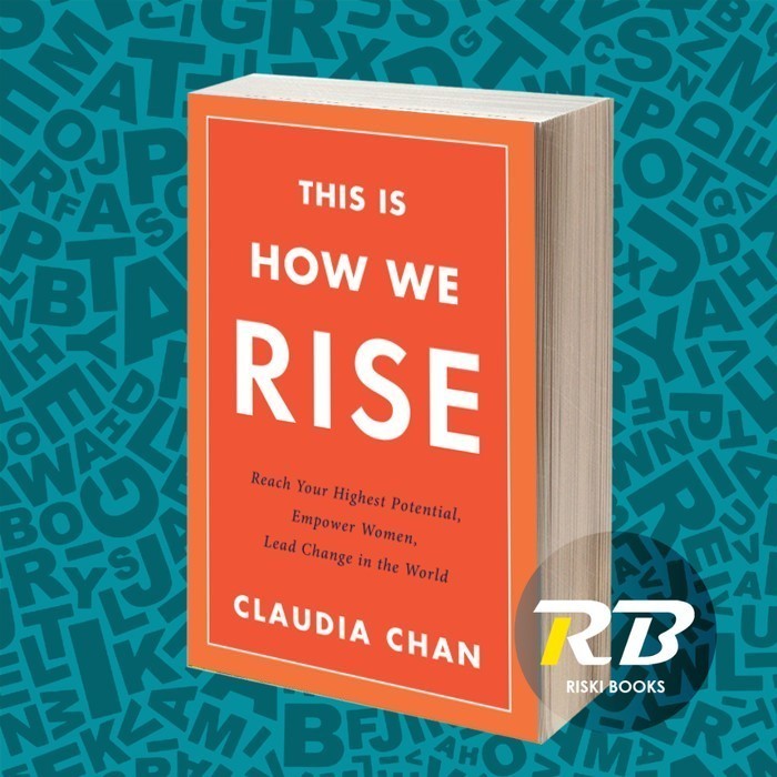 Jual This is how we rise: reach your highest potential, empower women ...