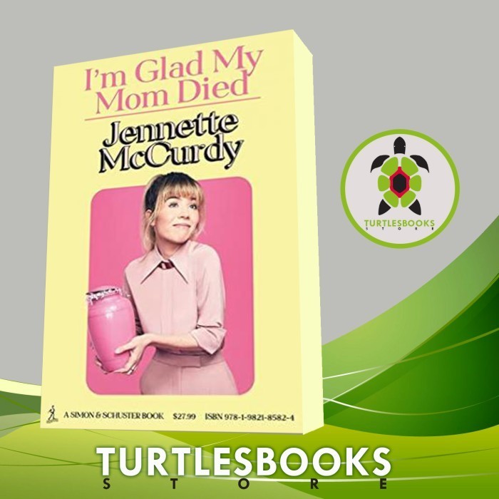 Jual I'm Glad My Mom Died by Jennette McCurdy (BOOKS) | Shopee Indonesia