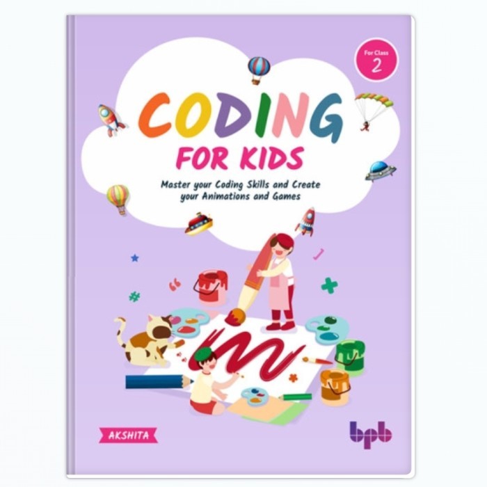 Jual Buku Coding For Kids 2: Master your Coding Skills and Create your ...