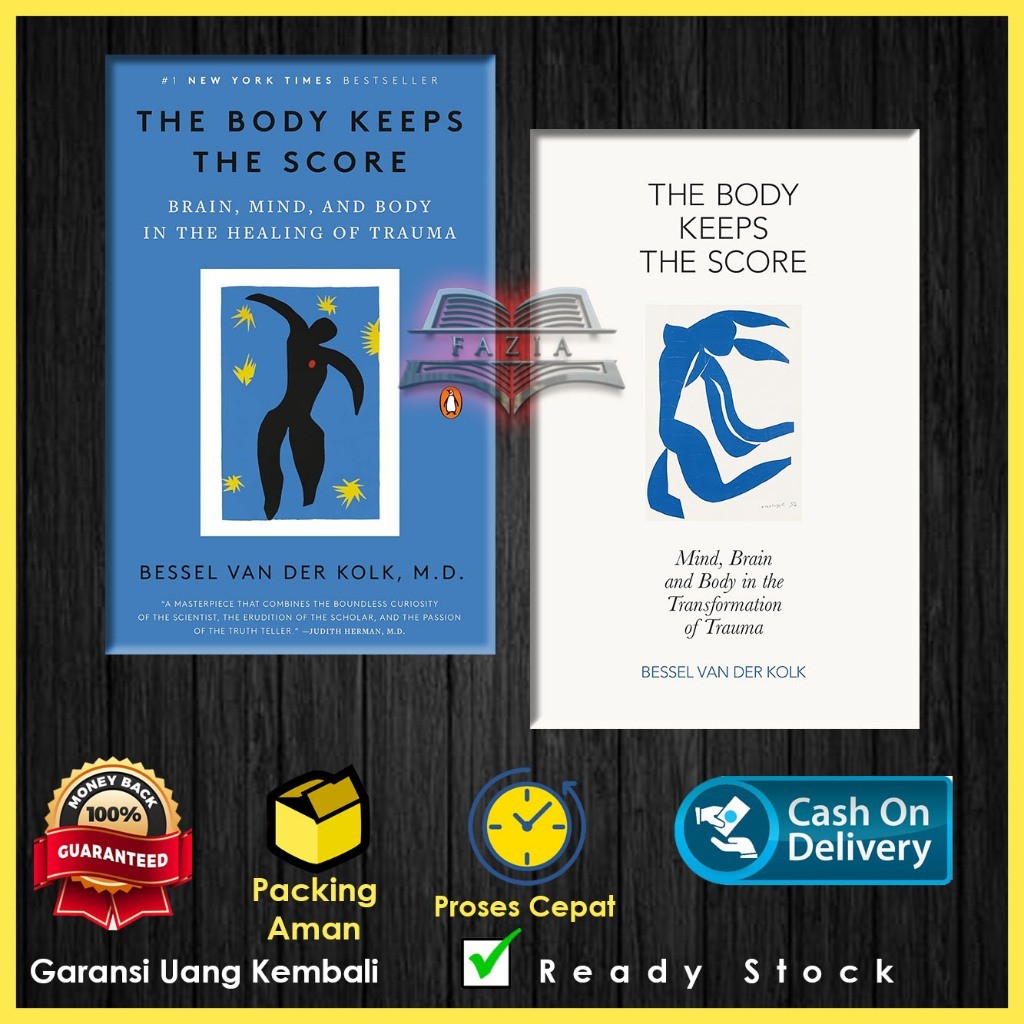 Jual The Body Keeps the Score by Bessel van der Kolk M.D. (Indo/English) | Shopee Indonesia