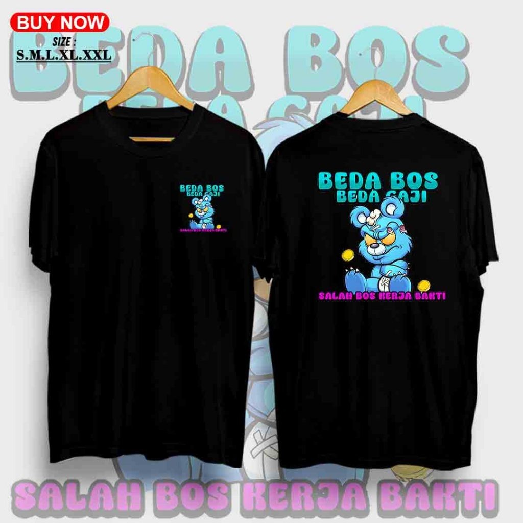 Jual Kaos beda bos beda gaji | kaos salah bos kerja bakti | Baju Kaos ... Jual Kaos beda bos beda gaji | kaos salah bos kerja bakti | Baju Kaos ...