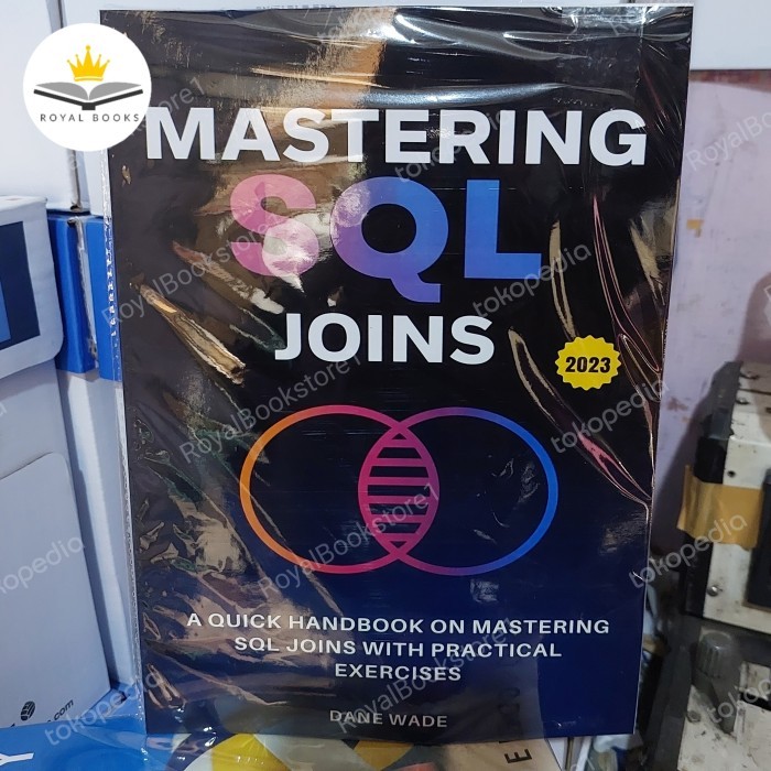 Jual Buku Mastering SQL Joins: A Quick Handbook On Mastering SQL Joins | Shopee Indonesia