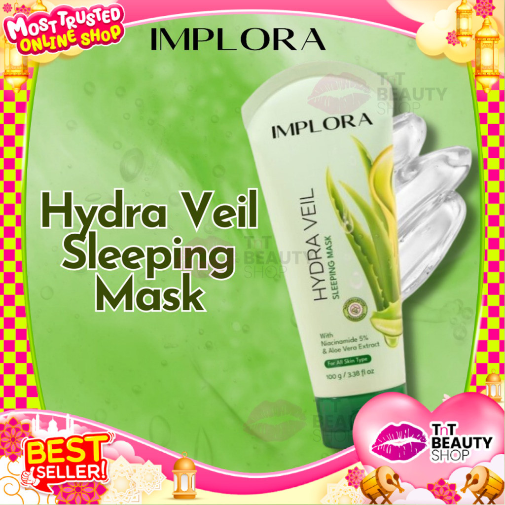 Jual Implora Hydra Veil Sleeping Mask 100gr | TnT Beauty Shop - NUZ | Shopee Indonesia